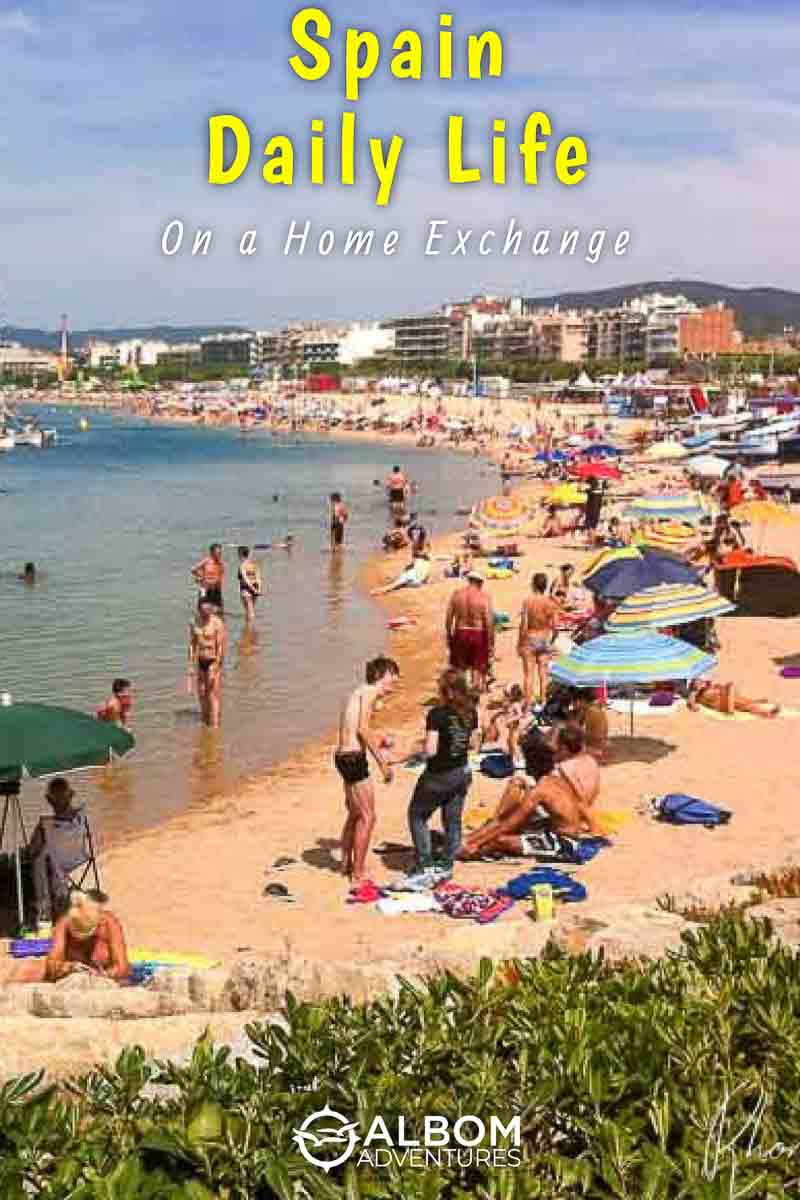 Daily Life in Spain: our Eye-Opening Home Exchange in Palamós