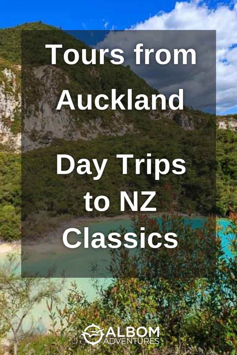 Day Tours from Auckland: 5 Top Destination Options Made Easy